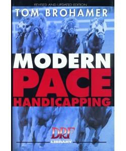 Horse Racing and Handicapping MODERN PACE HANDICAPPING