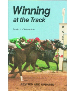 Horse Racing and Handicapping WINNING AT THE TRACK